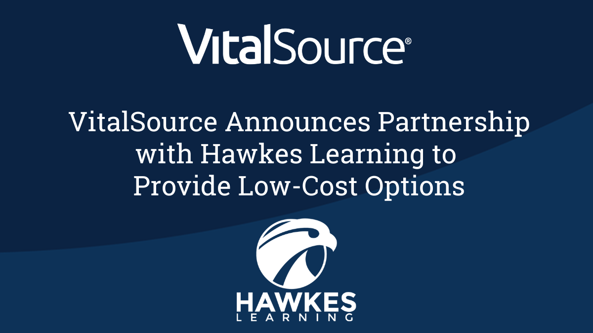 VitalSource Announces Partnership with Hawkes Learning to Provide Low-Cost Options